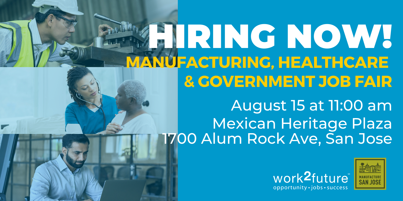 HIRING NOW! Manufacturing, Healthcare & Government Job Fair - work2future